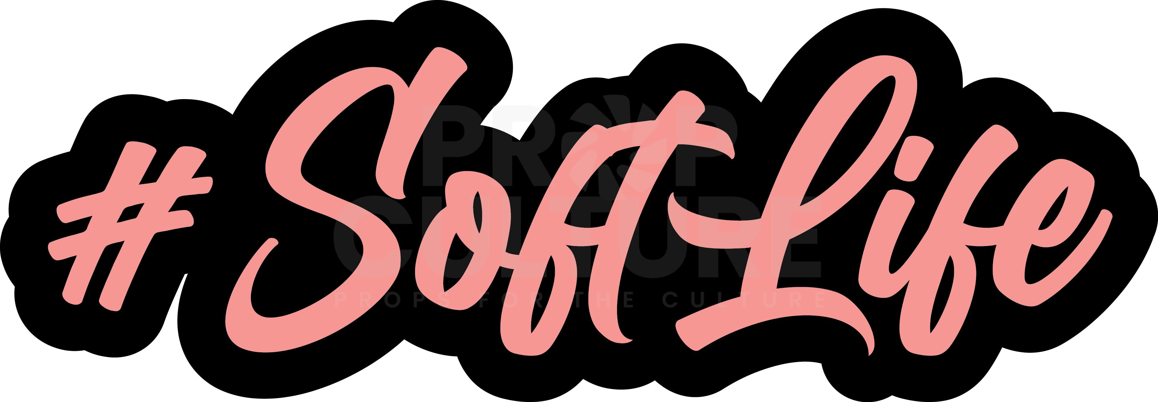 Soft Life Word Prop